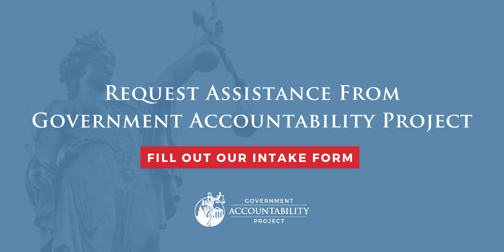 How to Request Assistance - Government Accountability Project